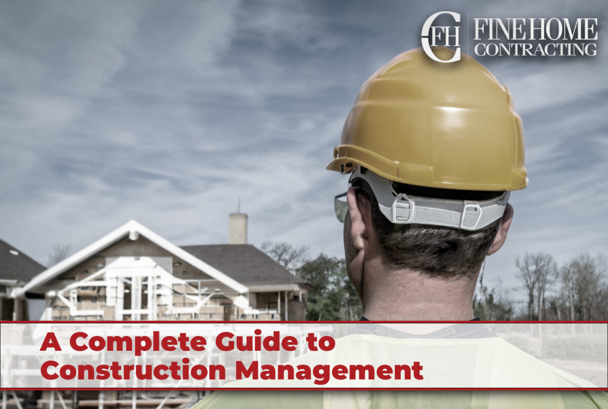A Complete Guide to Construction Management - Connecticut Design Build ...