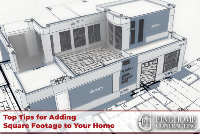 Step-by-Step Guide to Planning Home Additions - Fine Home Contracting ...